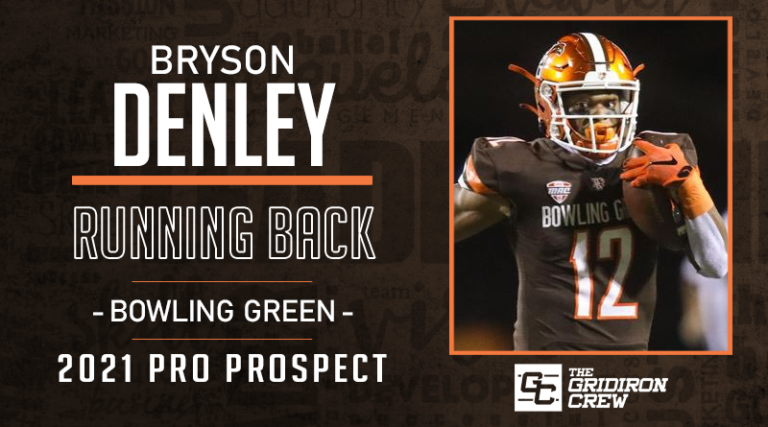 Bryson Denley: 2021 Pro Prospect Interview – The Gridiron Crew