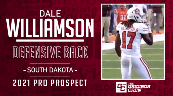 Dale Williamson: 2021 Pro Prospect Interview – The Gridiron Crew