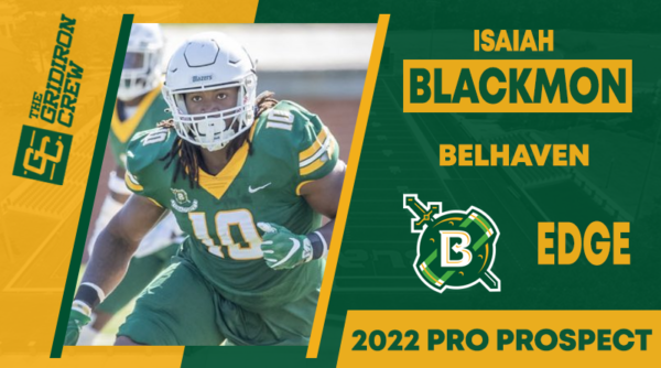 Isaiah Blackmon: 2022 Pro Prospect Interview – The Gridiron Crew