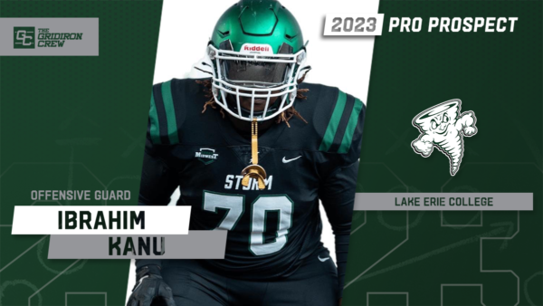 Ibrahim Kanu: 2023 Pro Prospect Interview – The Gridiron Crew